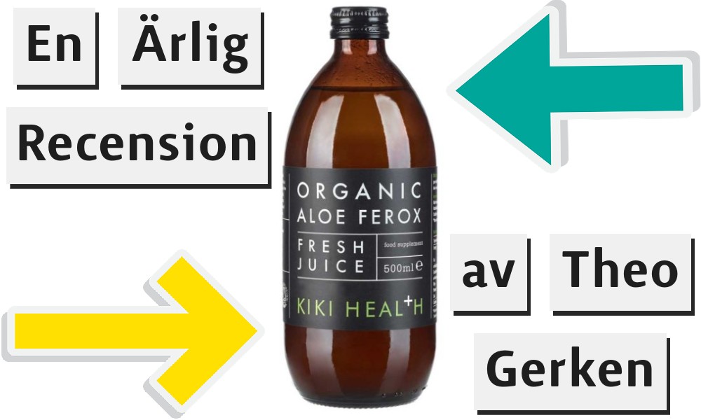 Kiki Health Aloe Vera Juice (Recension): 5/5 Stjärnor! – Tarmrening